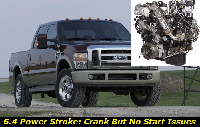 6.4L Power Stroke - Crank and No Start: Possible Issues and Fixes