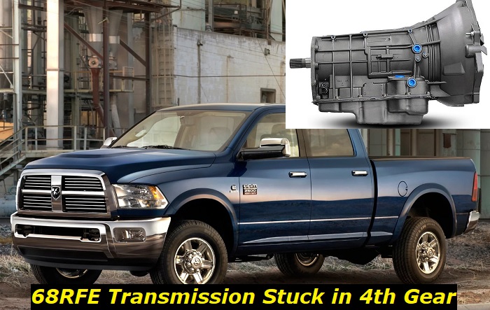 68RFE Stuck in 4th Gear – Reasons and Ways to Fix