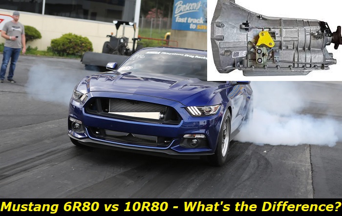 Mustang 6R80 VS 10R80 - Difference, Reviews, Common Issues
