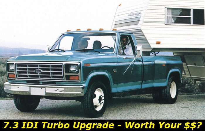 7.3 IDI Turbo Upgrade - Will It Make Your Engine Much Better?