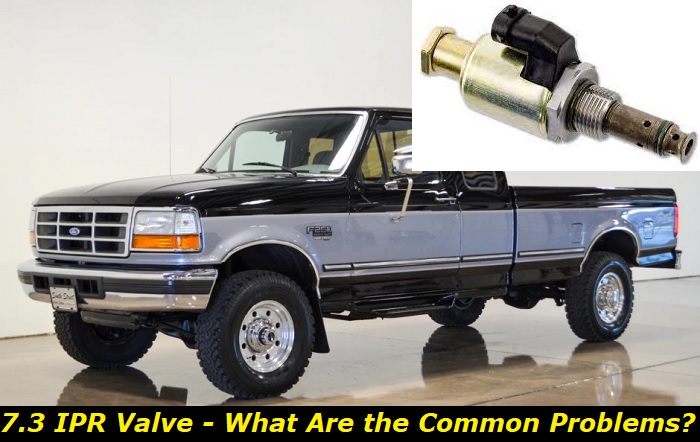 7.3 IPR Valve Symptoms - What Can Go Wrong and How to Fix That?