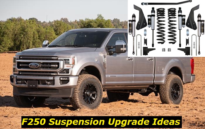 F250 Suspension Upgrade – Making Your Ford Truck Even Better