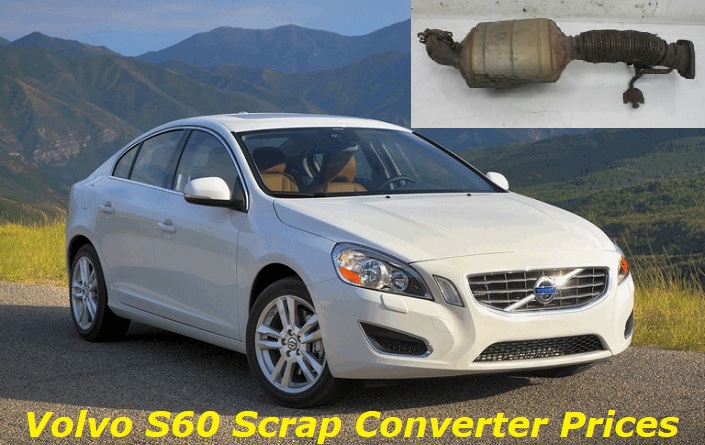 Volvo S60 Catalytic Converter Scrap Price – We Know the Top Value