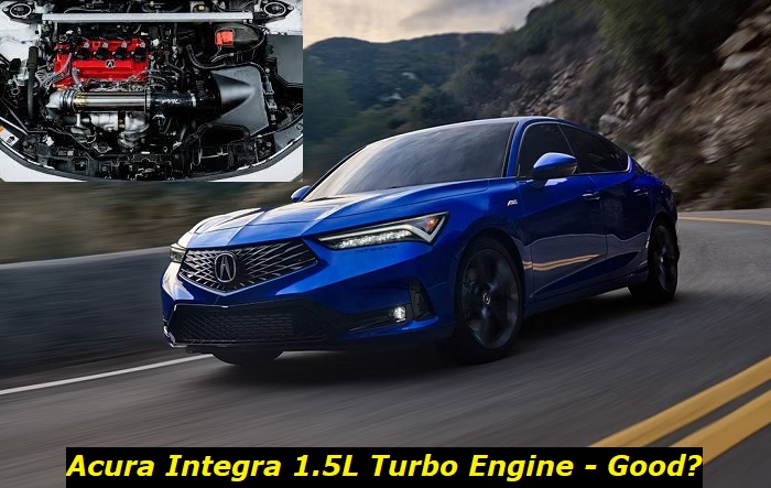 2022-2024 Acura Integra 1.5L Turbo Engine (L15CA): Problems, Longevity ...