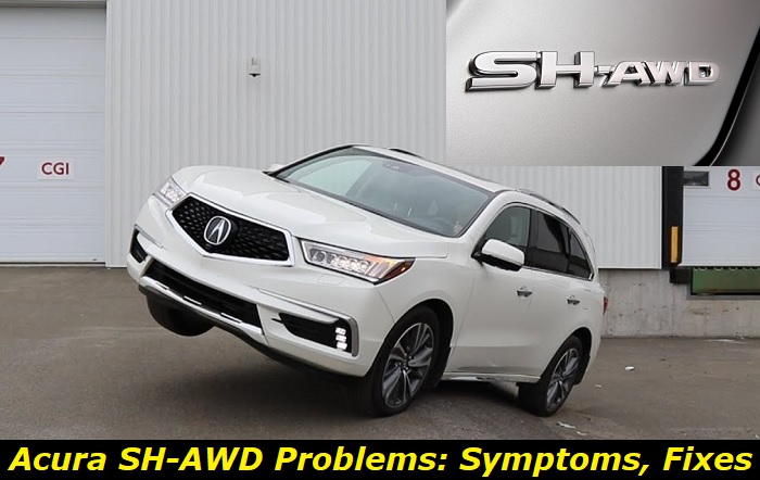 Acura SH-AWD Problems: Symptoms and Ways to Fix