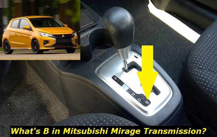 What Is B in Automatic Transmission in Mirage? How to Use It?