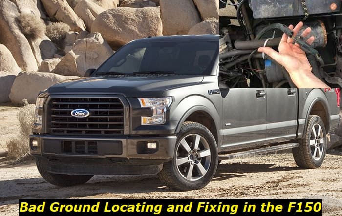 Ford F150 Bad Ground Symptoms and Ways to Fix the Issue