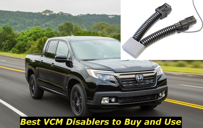 Best VCM Disabler. Here's What You Can Buy