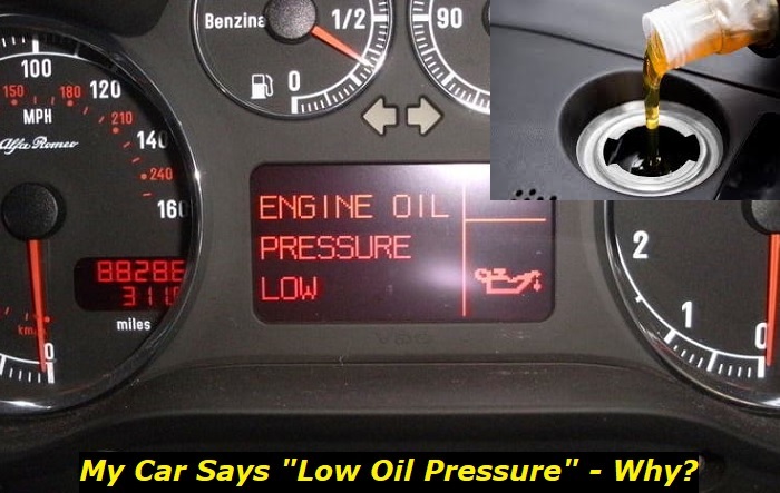 Why Does My Car Say Low Oil Pressure? Reasons and Consequences