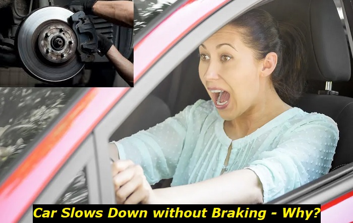 Car Slows Down Without Braking - What Can Be the Reason?