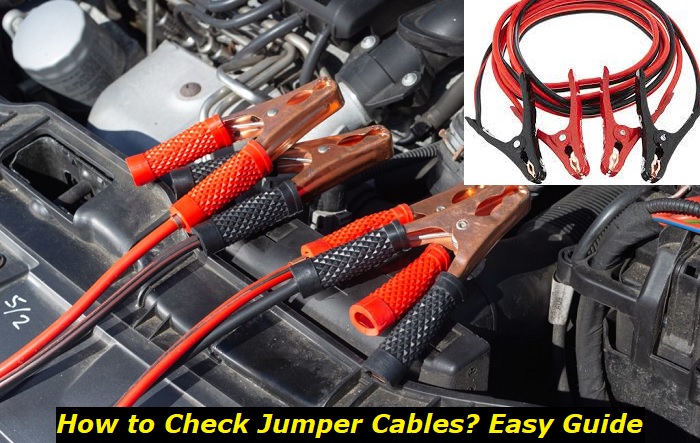 How to Tell if Jumper Cables Are Working? A Couple of Tricks