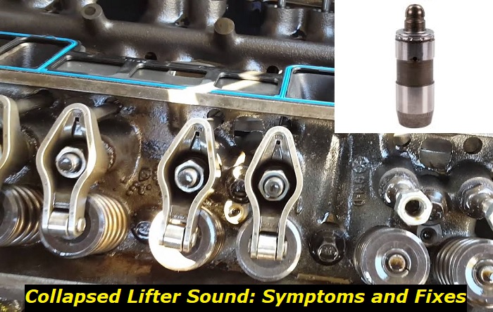 Collapsed Lifter Sound: Locating and Solving the Issue