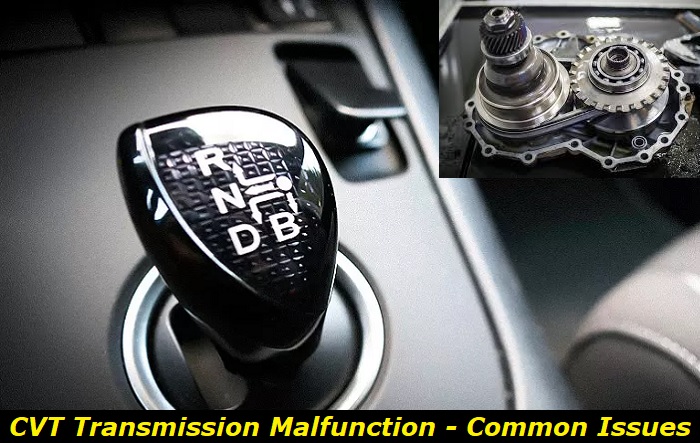 CVT Malfunction: How and Why Can the CVT Have Problems?