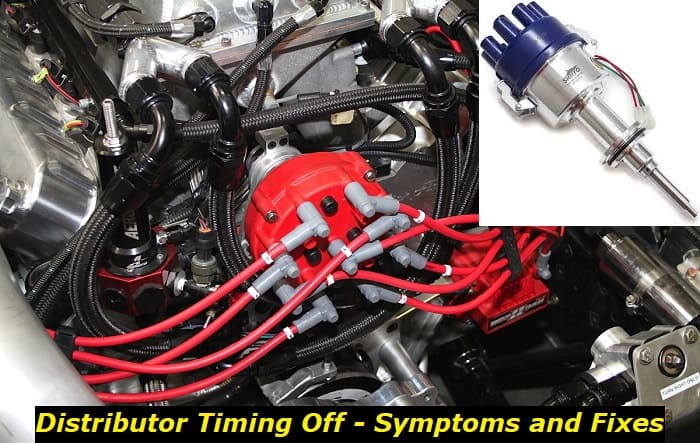 Distributor Timing Off – Symptoms, Diagnosing, and Ways to Fix