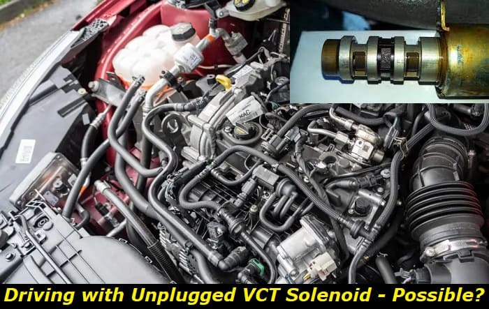 Driving with VCT Solenoid Unplugged – What Are Your Alternatives?
