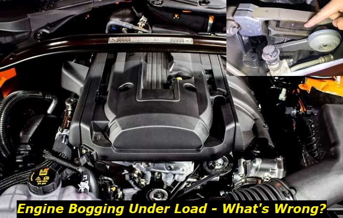 Engine Bogs Under Load - What's Wrong with It?