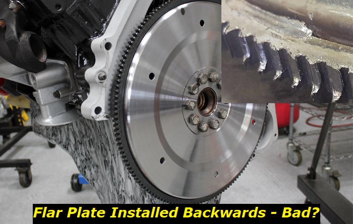 Flex Plate Installed Backwards – Symptoms and Consequences