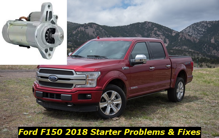 2018 F150 Starter Problem: Reasons It Fails and Ways to Fix