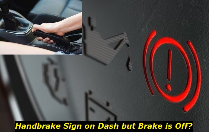 Handbrake Sign on Dashboard When Handbrake is Not Used - Why?