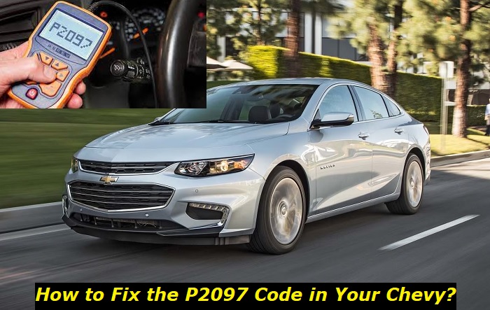 P2097 Chevy – What Does the Code Mean and How to Fix?