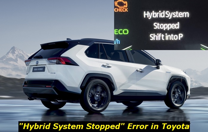 „Hybrid System Stopped, Shift into P“ in Toyota. What’s This?
