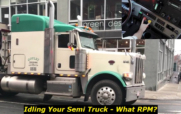 What RPM Should I Idle My Semi Truck? Here’s the Answer