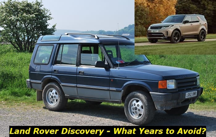 Land Rover Discovery: What Years to Avoid? Our Research