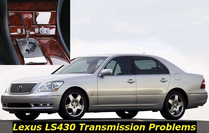Lexus LS430 Transmission Problems – Our Review of Possible Issues