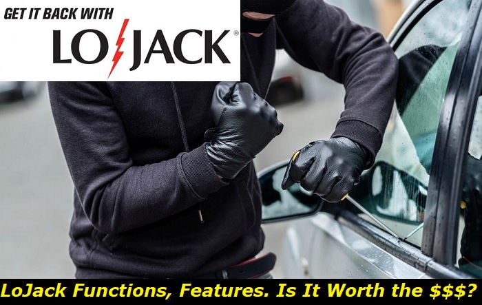 Is LoJack Worth It? What Can It Do And Is It At All Efficient?