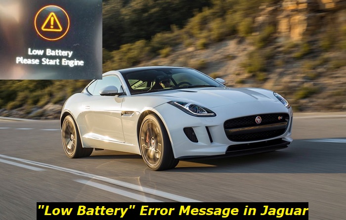 Jaguar Low Battery, Please Start Engine. Why Do I See This?