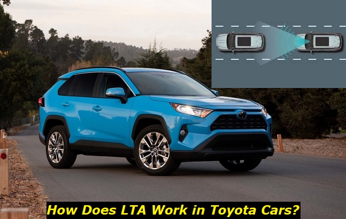 What Does LTA Mean in Car? Explaining Toyota LTA System