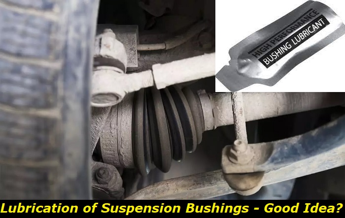 Best Lubricant for Squeaky Bushings - Will Lubrication Help