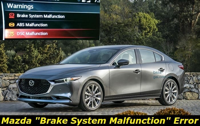 Mazda “Brake System Malfunction” Error – Dangerous?