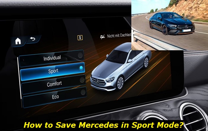 Mercedes Sport Mode Always On – Correct Settings