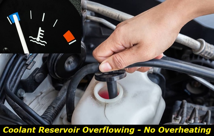 Coolant Reservoir Overflowing but not Overheating - Here Are the Reasons