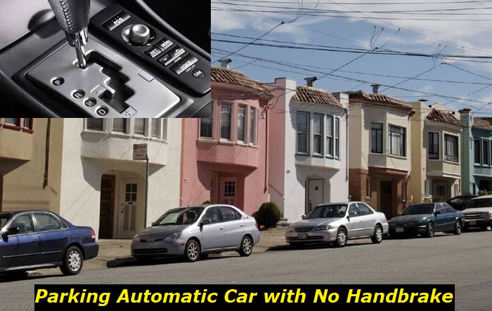 Safe Parking of Automatic Car without Handbrake - How?