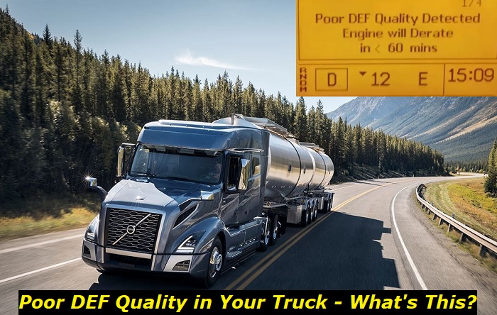 Poor DEF Quality Detected. Engine will Derate in 60 minutes— What’s This?