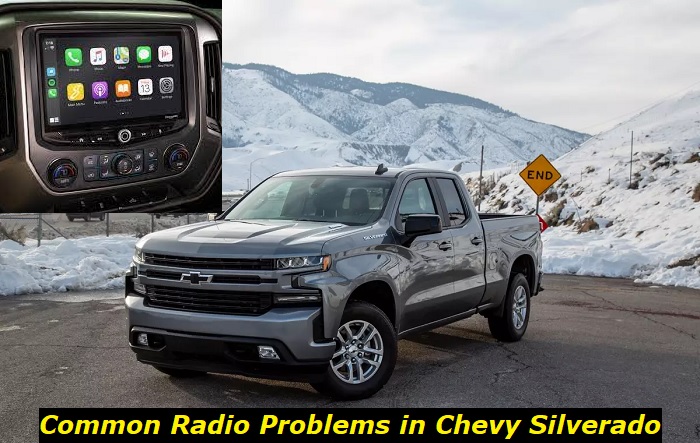 Chevy Silverado Radio Problems – Locating and Fixing the Issue