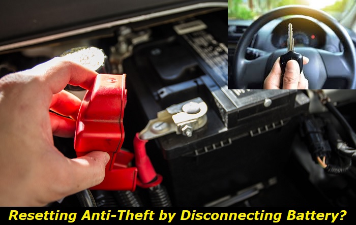 Will Disconnecting Battery Reset Anti-Theft? And What Else Will?