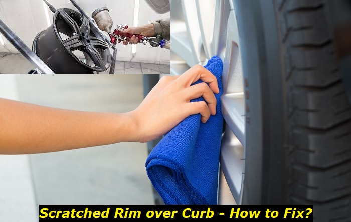 Scratched Rims on Curb - How to Fix and Prevent This in the Future?