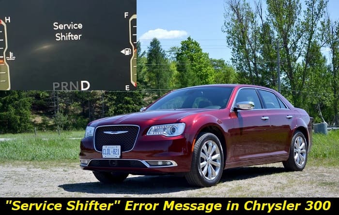 Service Shifter in Chrysler 300 – What Does It Mean and What to Do?