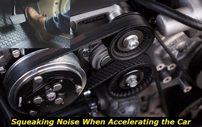 Squeaking Noise When Accelerating - Common Reasons and Ways to Fix