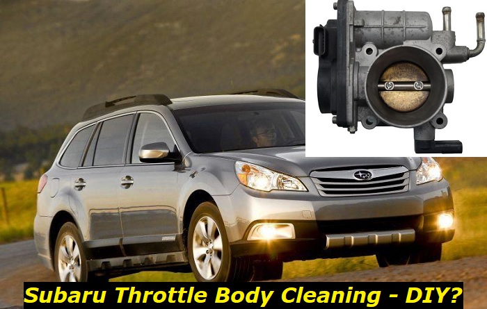 Subaru Throttle Body Cleaning: DIY or Letting Specialists Do That?