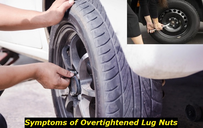 Symptoms of Overtightened Lug Nuts - Is It At All Possible?