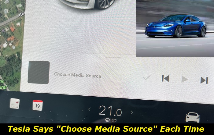 Choose Media Source Message in Tesla – Why Do I See This?