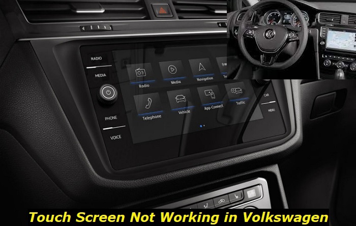 VW Touch Screen Not Working – Main Solutions for the Problem