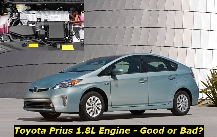 2009-2015 Toyota Prius 1.8L Hybrid Engine (2ZR-FXE): Longevity ...