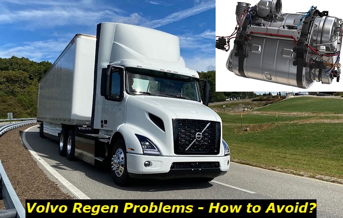 Volvo Regen Problems: Every Trucker Should Know This