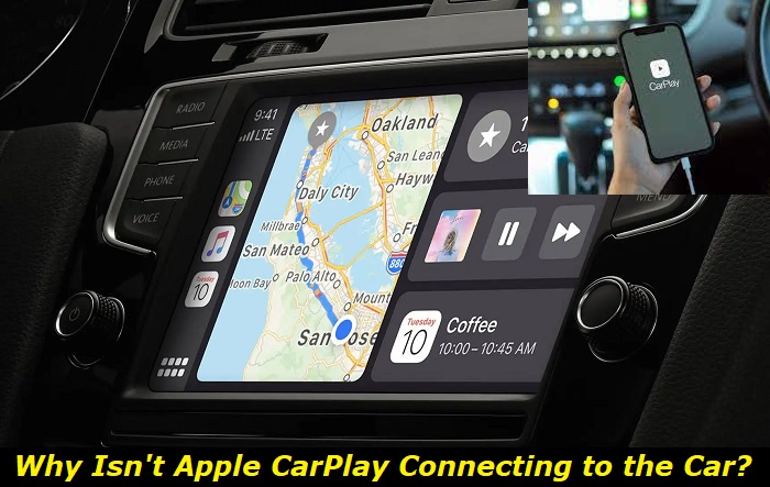 Apple Car Play Not Connecting: Here's What May Have Gone Wrong